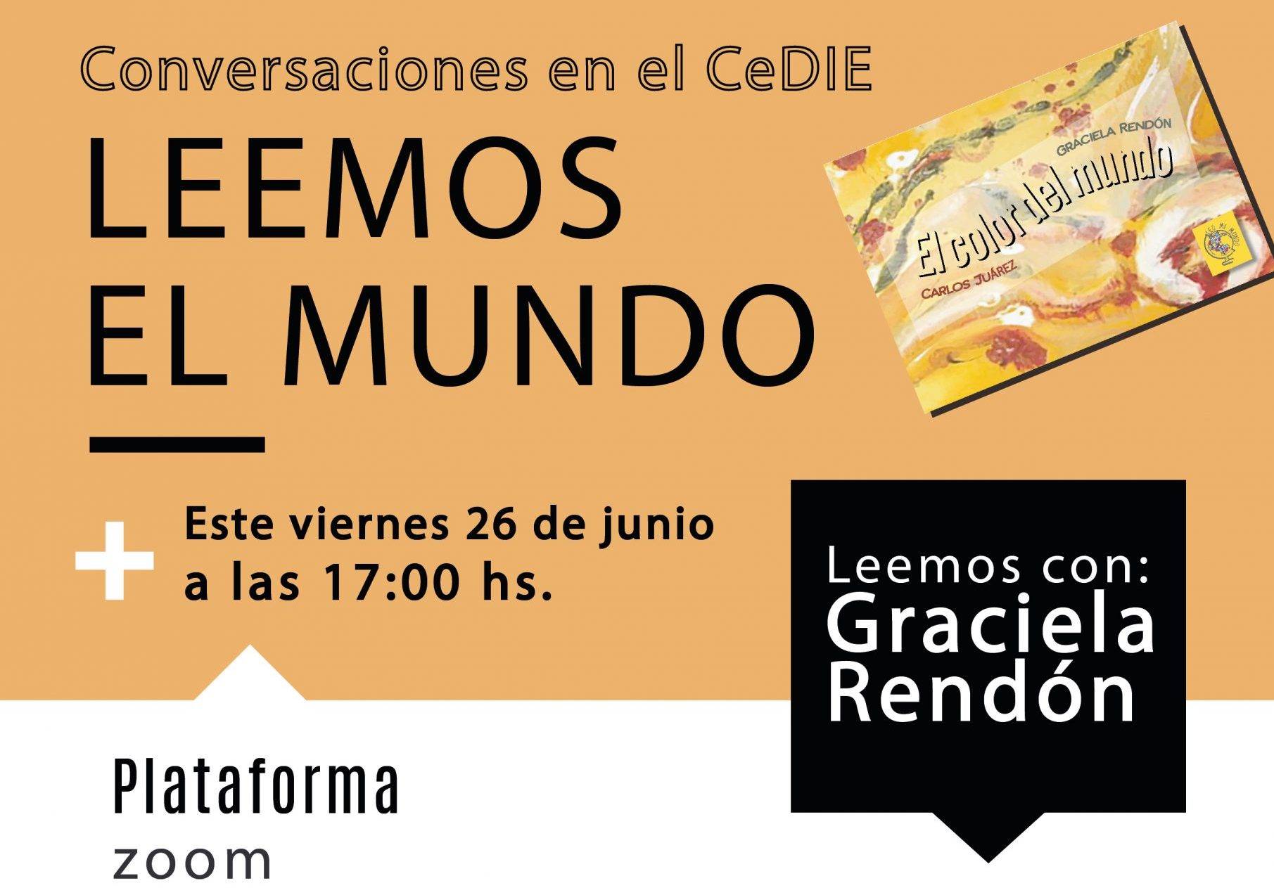 “Leemos el mundo”, ciclo de conversaciones del CeDIE – CeDIE